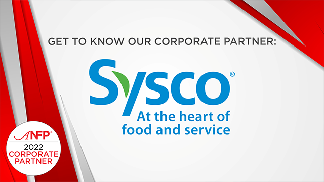Get to Know Our Corporate Partner: Sysco – ANFP TV