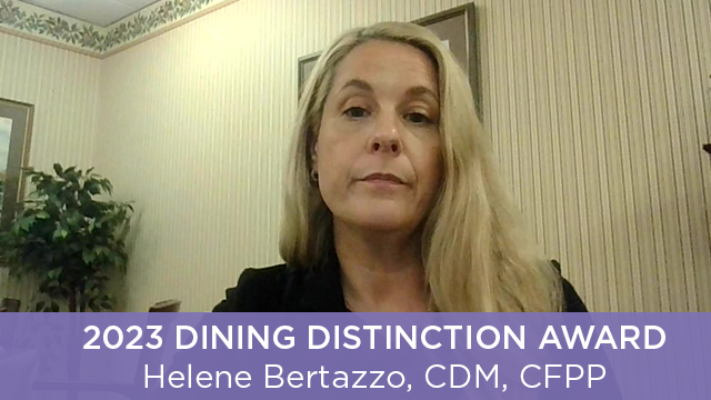 2023 Dining Distinction Award – Helene Bertazzo, CDM, CFPP – ANFP TV