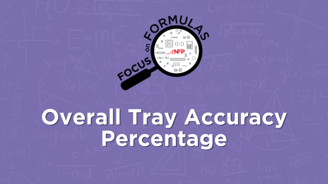 Focus on Formulas: Overall Tray Accuracy Percentage – ANFP TV